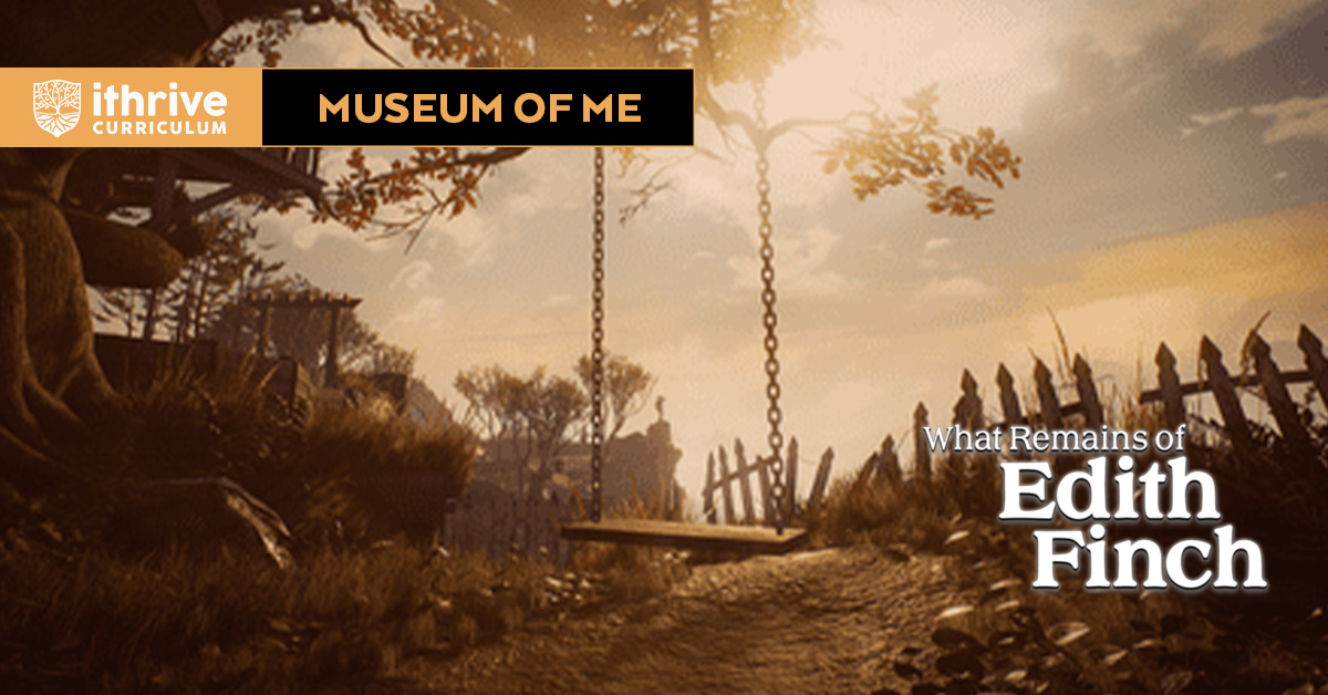 Museum of Me - iThrive Games Foundation